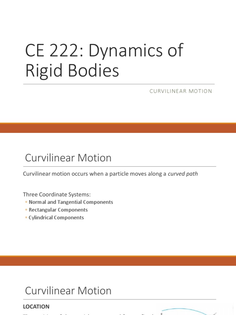 CE 222 Dynamics of Rigid Bodies 4 - Curvilinear Motion Normal and ...