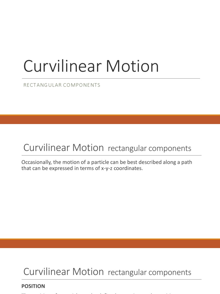 CE 222 Dynamics of Rigid Bodies 5 - Curvilinear Motion Rectangular ...