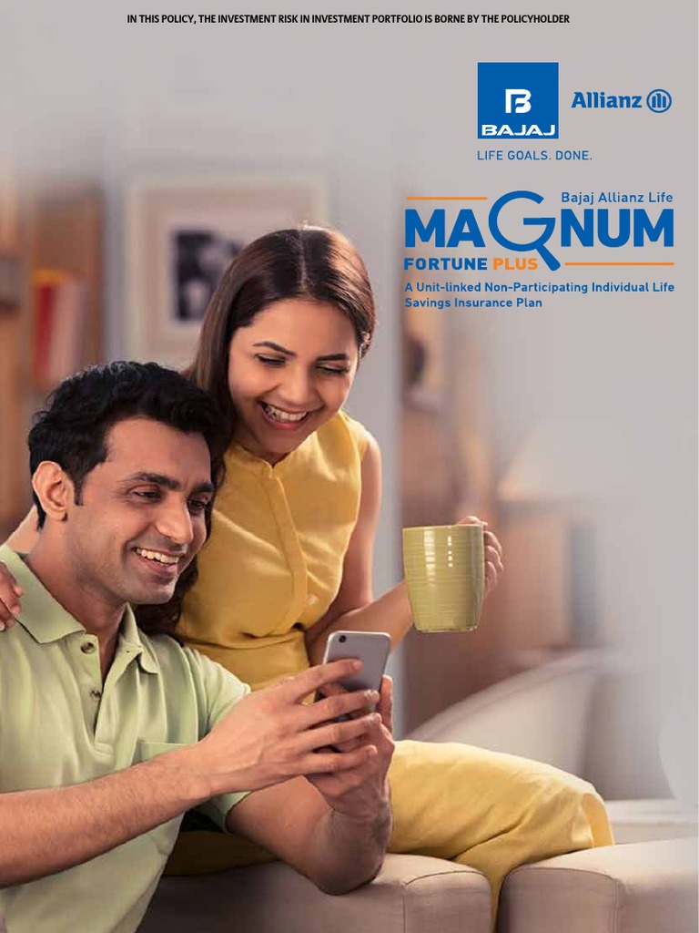 Magnum Fortune Plus Plan-Bajaj Allianze | PDF | Insurance | Investment Fund