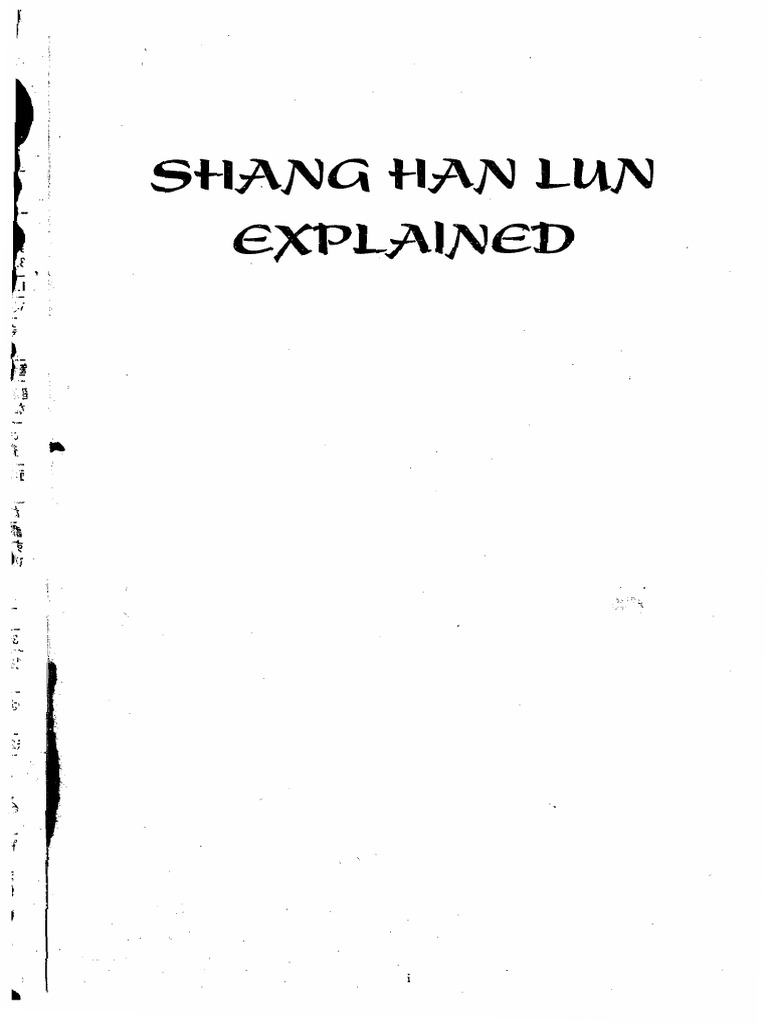 Shang Han Lun Explained Greata | PDF