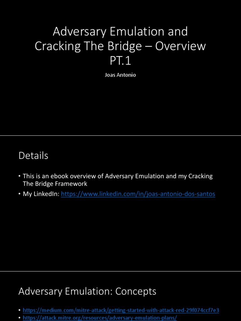Adversary Emulation and Cracking The Bridge - Overview | PDF ...