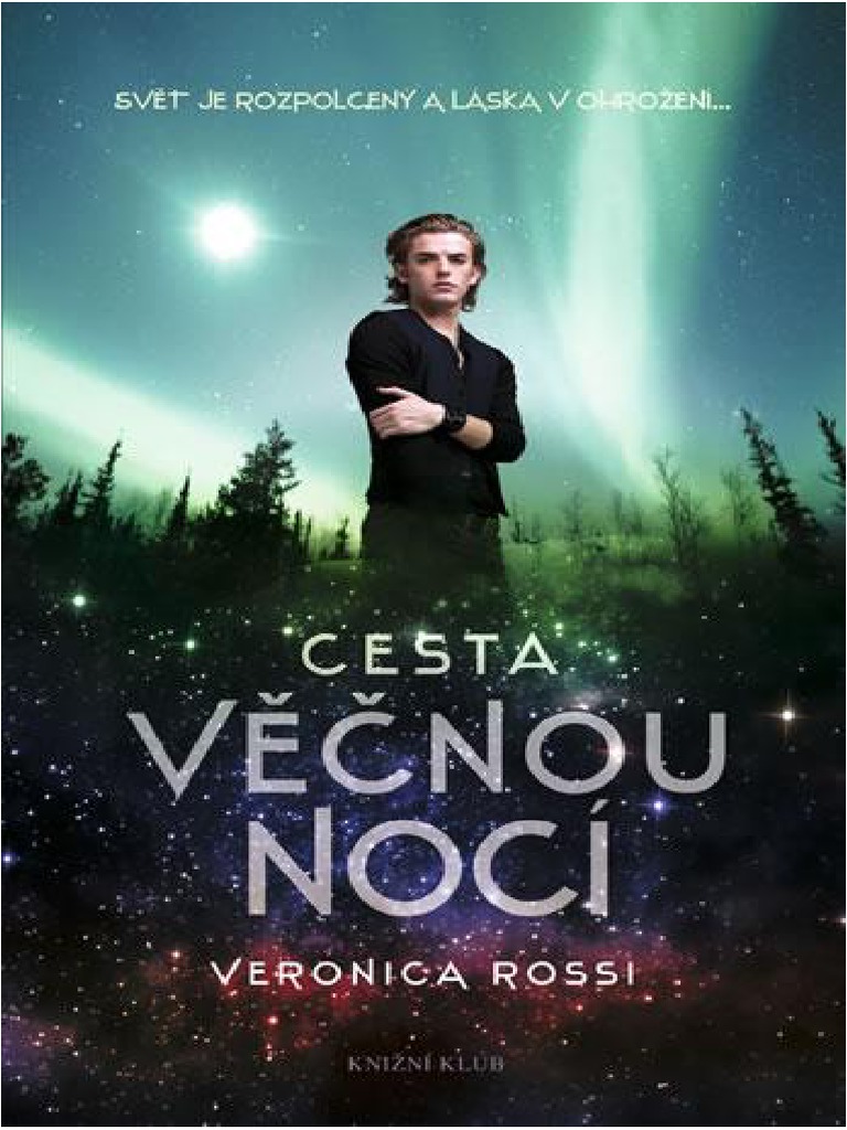 Veronica Rossi - Nebe 2 - Cesta Vecnou Noci - 052955 | PDF