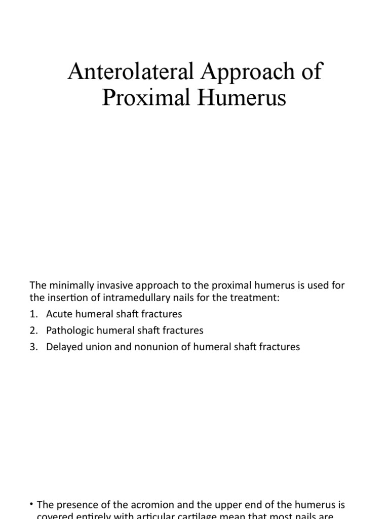 Anterolateral Approach of Proximal Humerus + Henry Approach | PDF ...