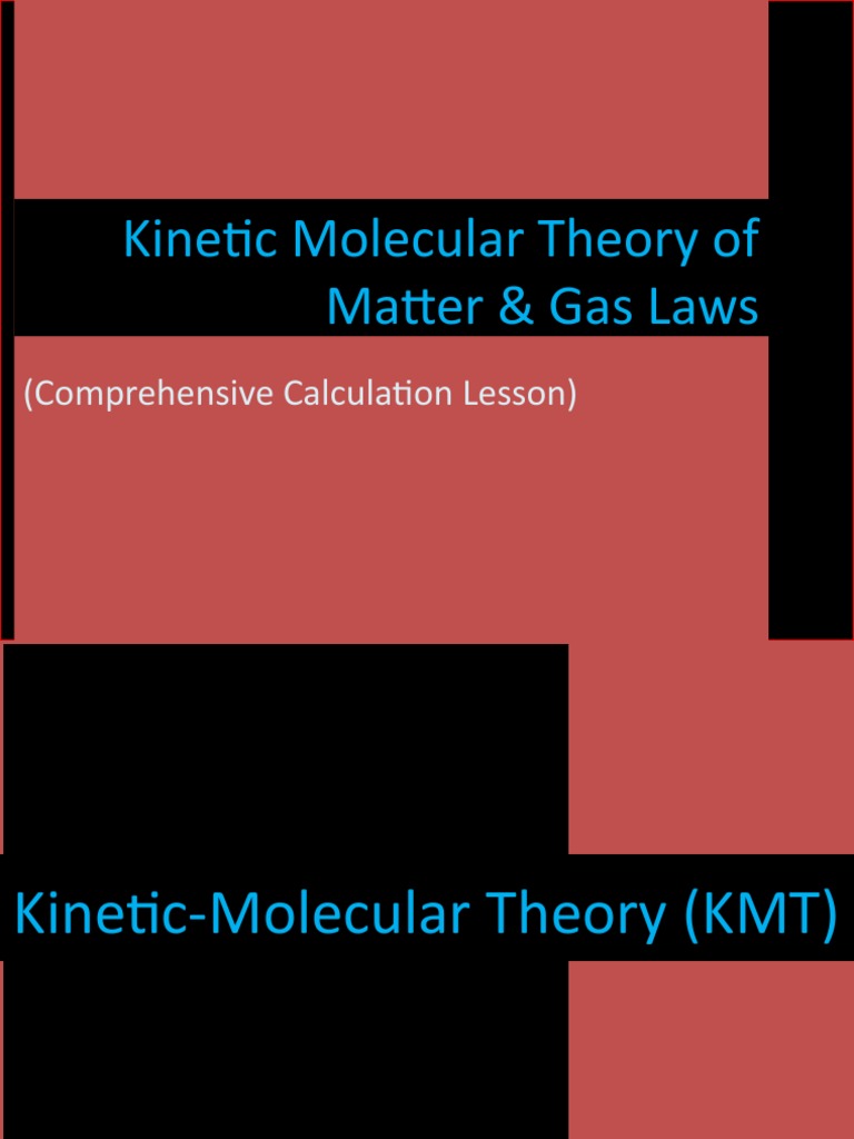 Kinetic Molecular Theory of Matter & Gas Laws | PDF