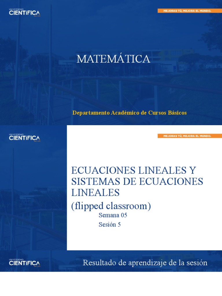Matemática - Sem-05 - Sesión-05 - 2023-1 - Ecuaciones Lineales y Sistemas de Ecuaciones Lineales ...