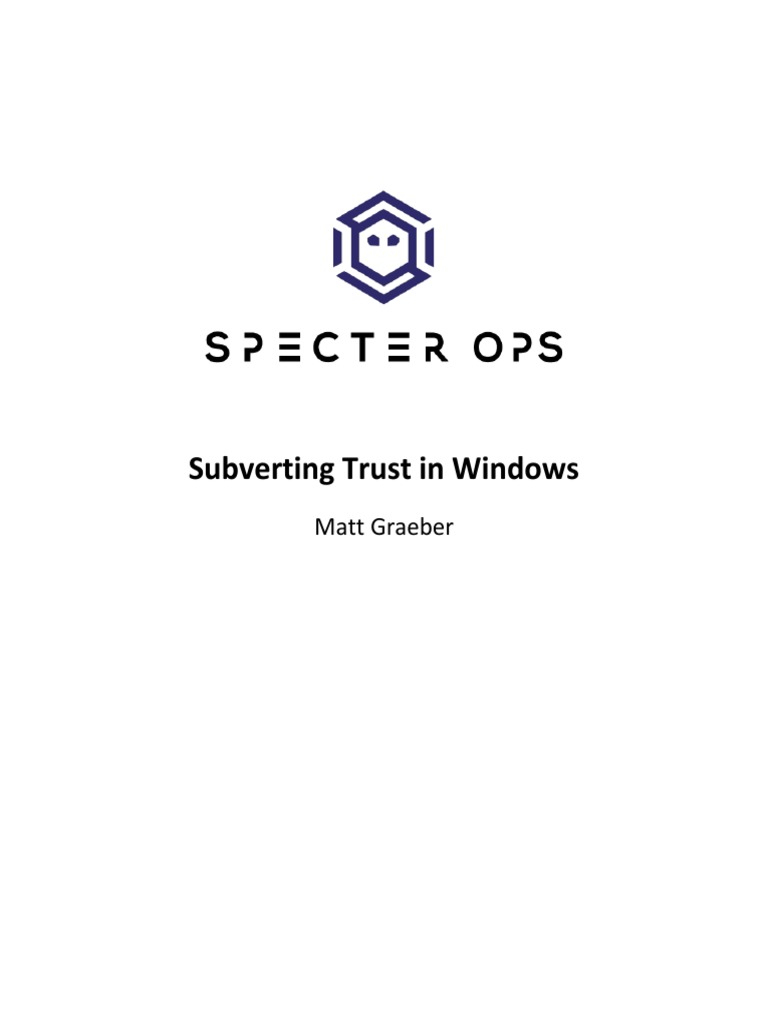 SpecterOps Subverting Trust in Windows | PDF