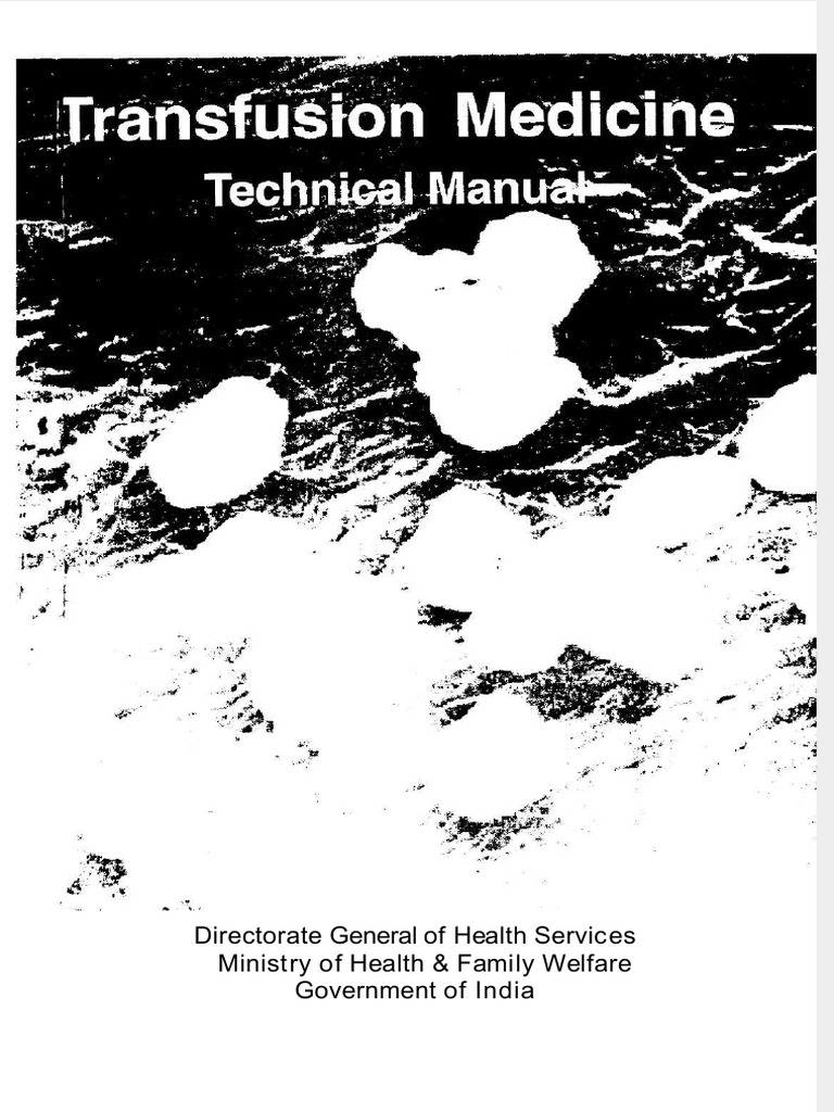 Transfusion Medicine Technical Manual 2003 DGHS MoH FW GOI | PDF