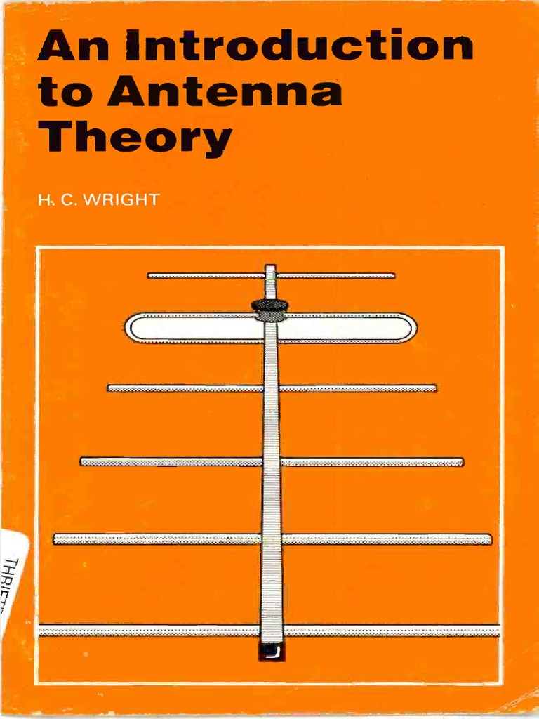 An Introduction To Antenna Theory | PDF | Science & Mathematics