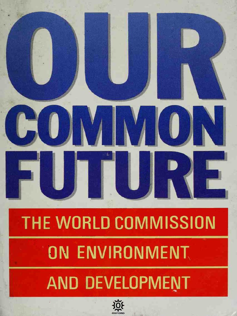World Commission On Environment and Development - Our Common Future-Oxford University Press ...
