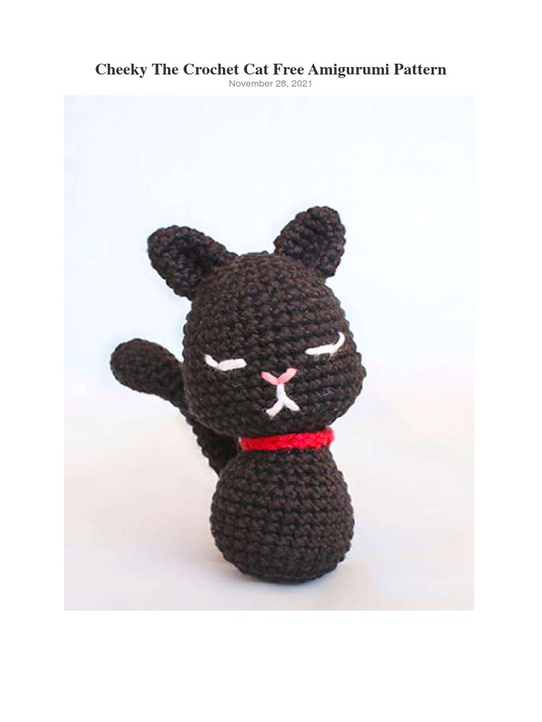 Cheeky The Crochet Cat Free Amigurumi Pattern | PDF | Crochet | Amigurumi