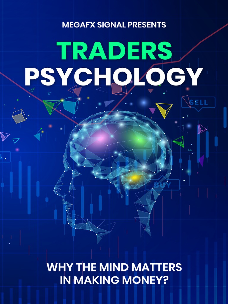 Traders Psychology Megafx | PDF | Futures Contract | Algorithmic Trading