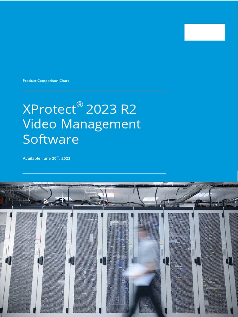 Milestone XProtect Comparison Chart 2023 R2 | PDF