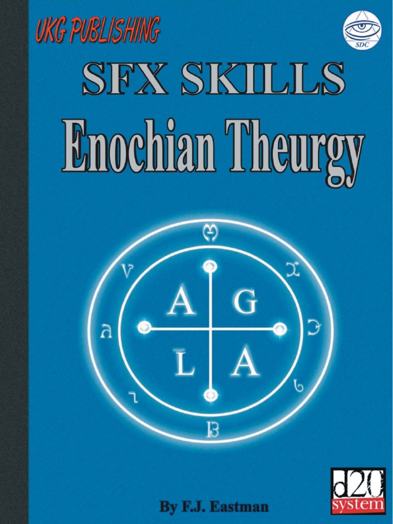 SFX Skills - Enochian Theurgy (Screen) (OEF) (2006) | PDF