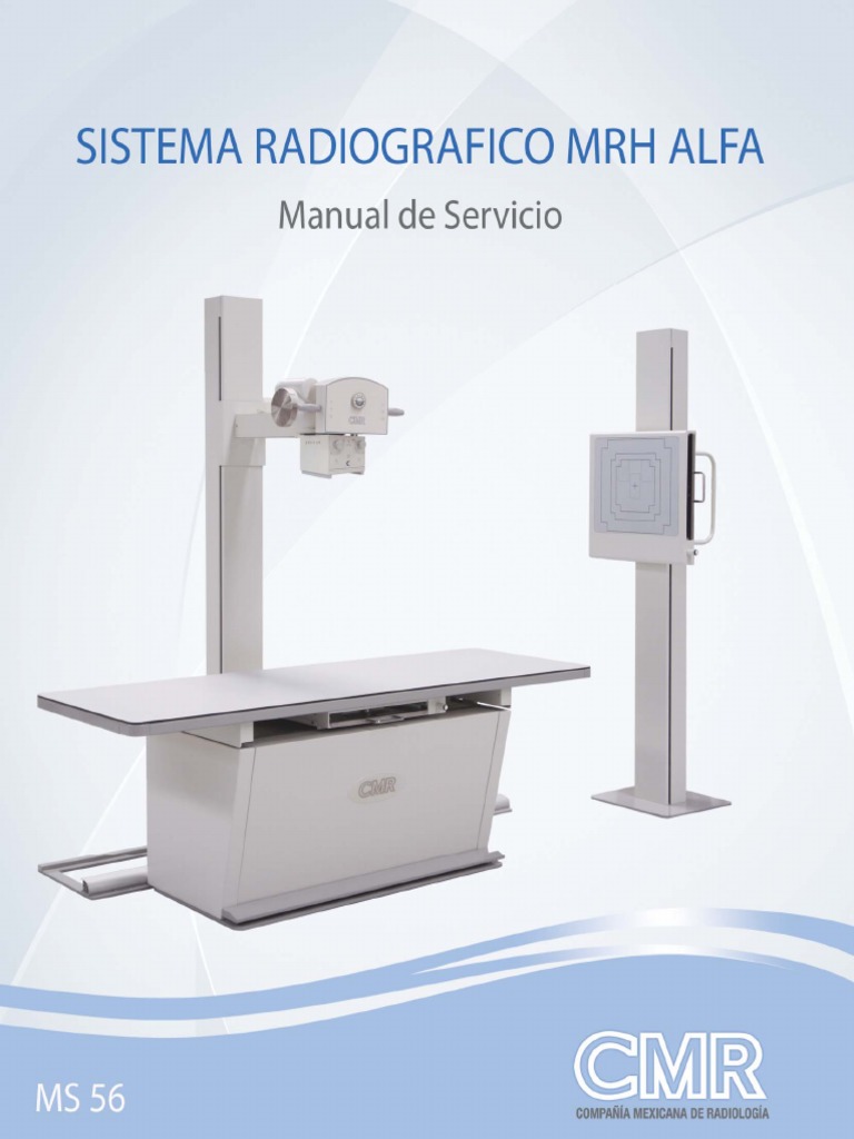 MS 56 Manual Servicio de La Mesa MRH Alfa Rev.1.1 | PDF | Rayo X | Química