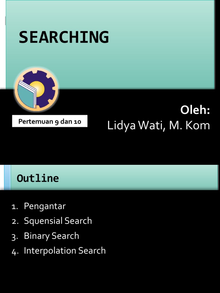 9 Dan 10. Searching | PDF | Komputer