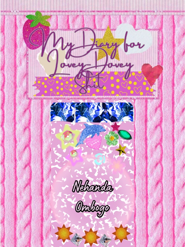 My Diary For Lovey Dovey Shit | PDF | Self-Improvement | Wellness