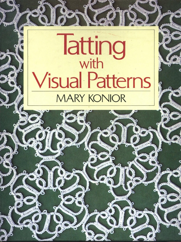 Pub Tatting With Visual Patterns | PDF