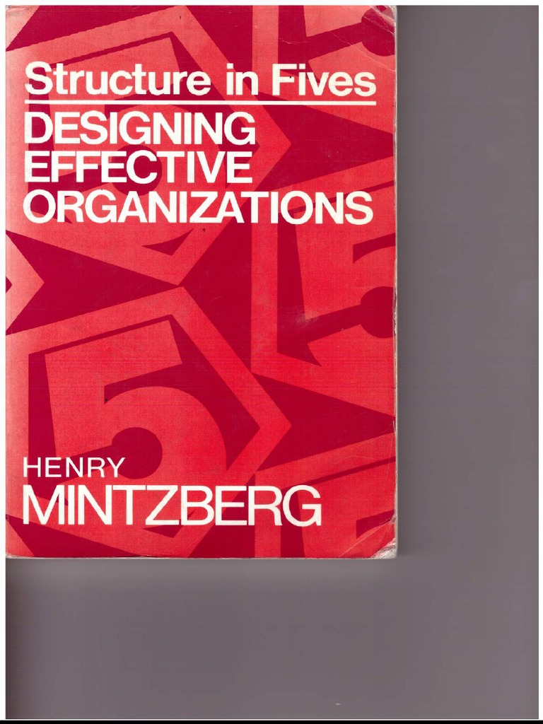 MINTZBERG Structure in Fives - Cap. 1 | PDF