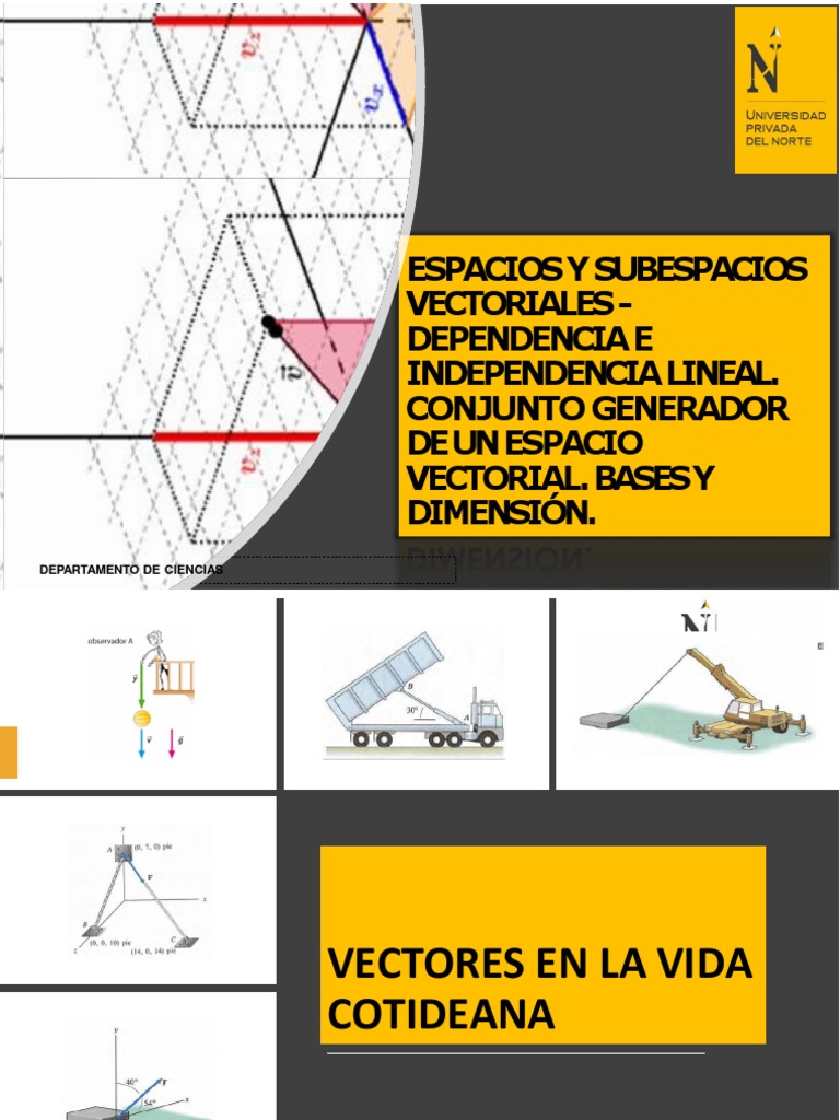 02 Diap Espacios y Subespacios Vectoriales - Dependencia e Independencia Lineal. | PDF
