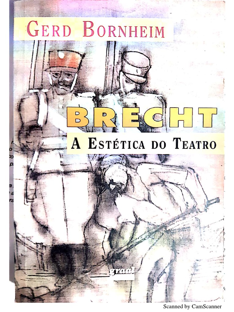 BRECHT, Bertolt. O Efeito de Distanciamento | PDF
