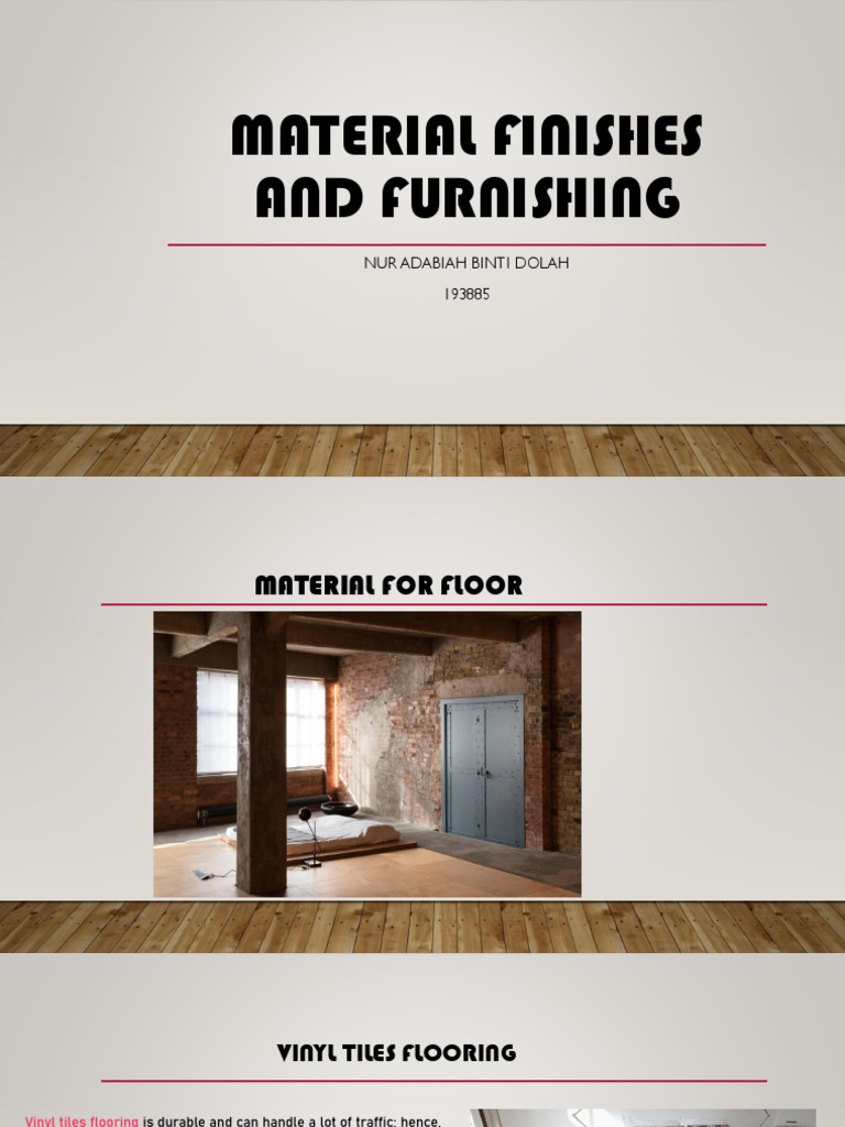 Material Finishes and Furnishing 1 | PDF | Flooring | Wall
