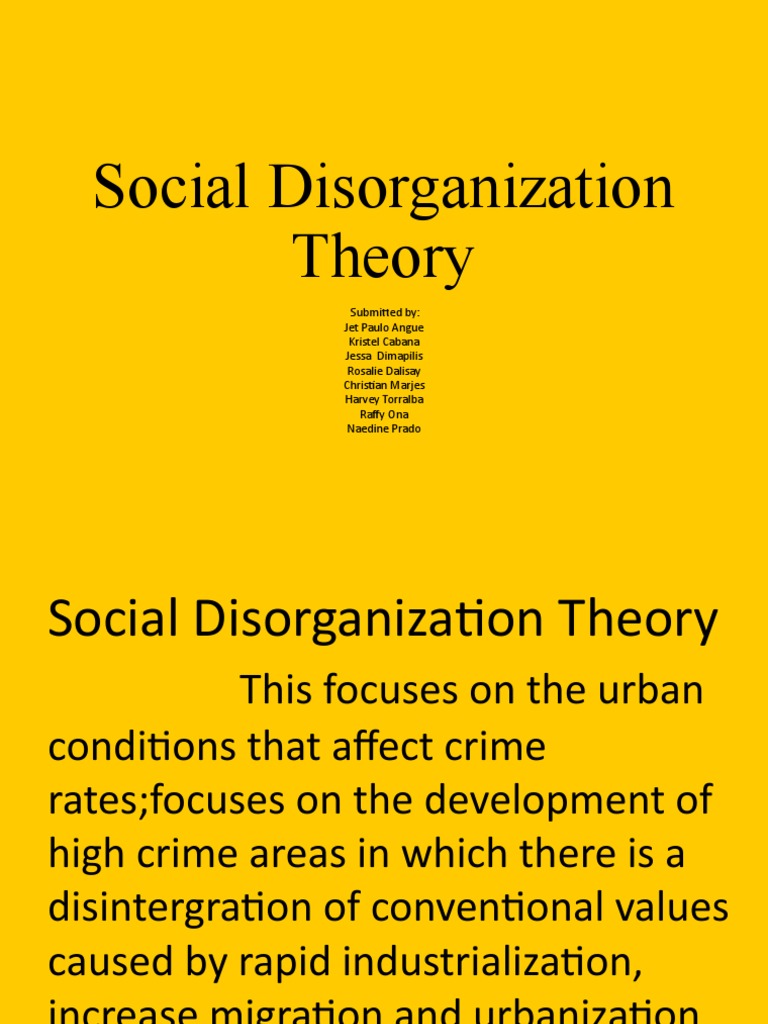 Group 7 Social Disorganization | PDF | Social Psychology | Behavioural ...