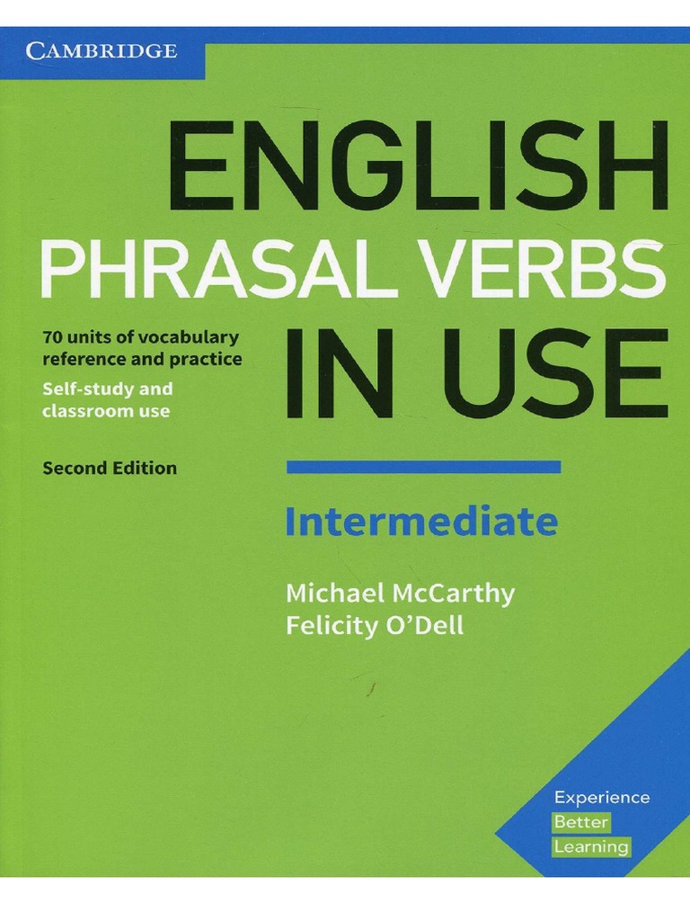 English Phrasal Verbs in Use Intermediate Cambridge - Second | PDF