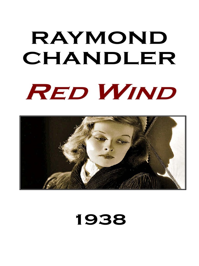 Red Wind by Raymond Chandler | PDF