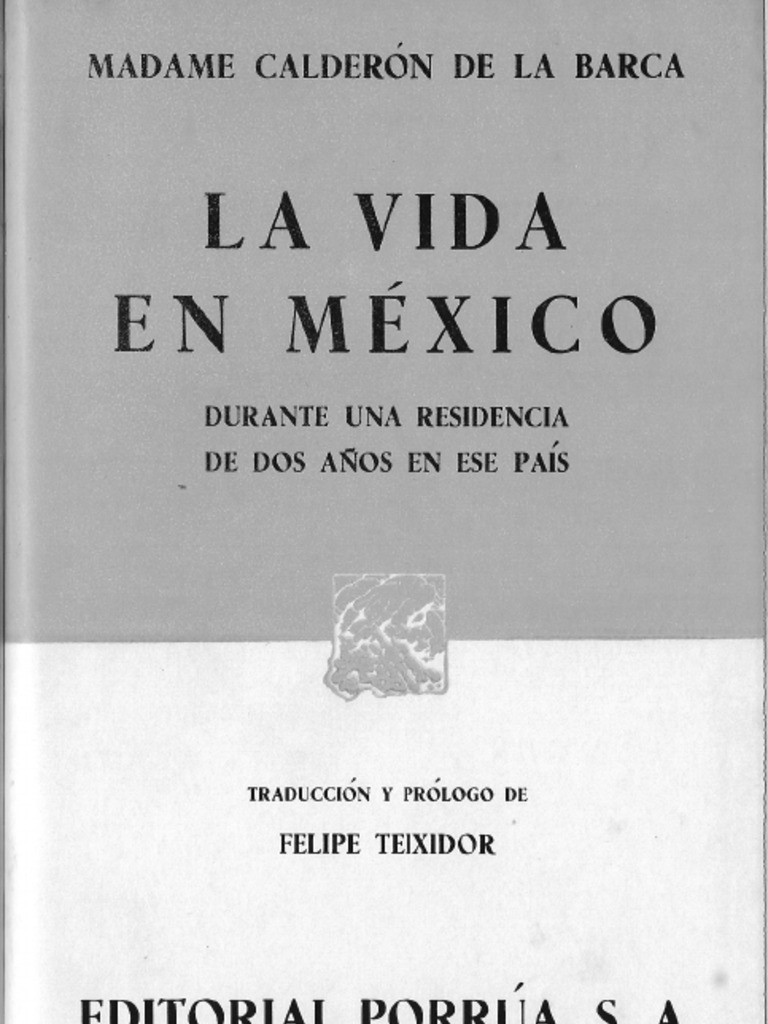 La Vida en México - Madame Calderón de La Barca | PDF