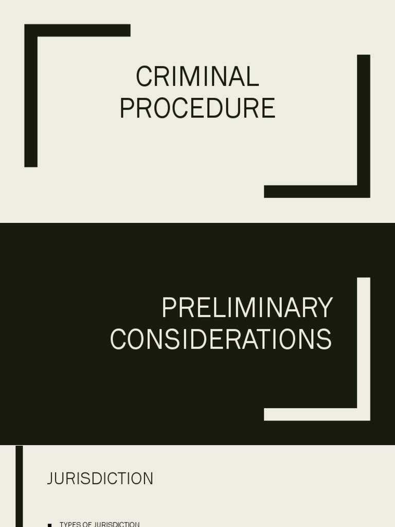 Criminal Procedure PPT 1 | PDF | Jurisdiction | Prosecutor