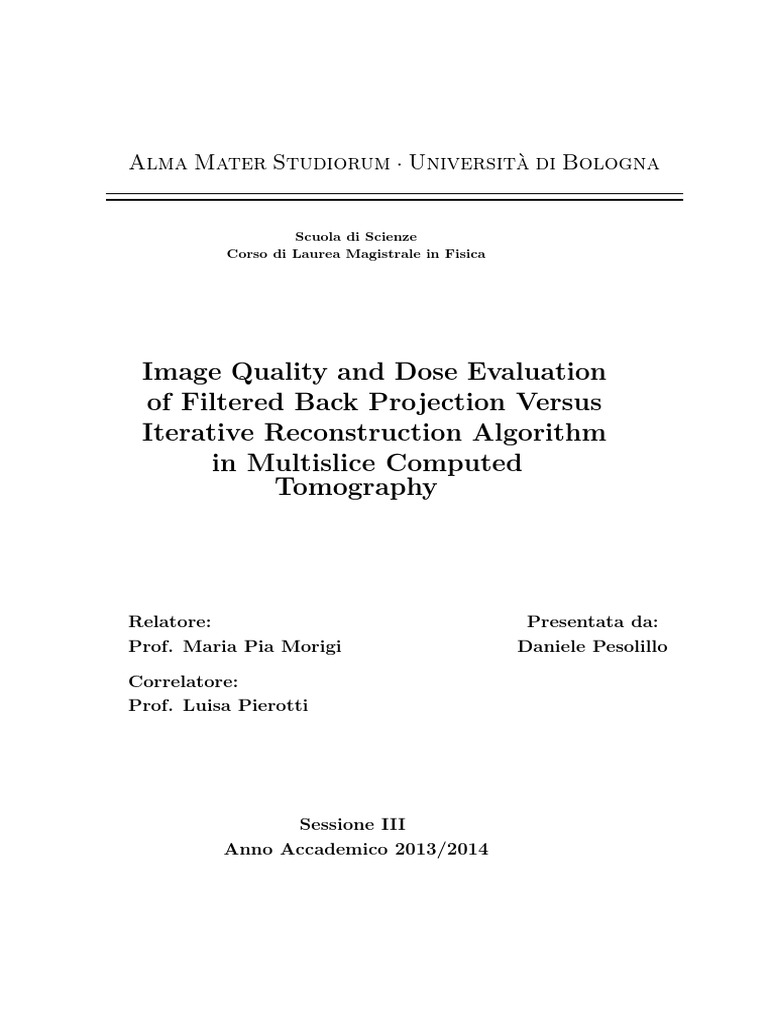 Image Quality And Dose Evaluation Of Filtered Back Projection Versus