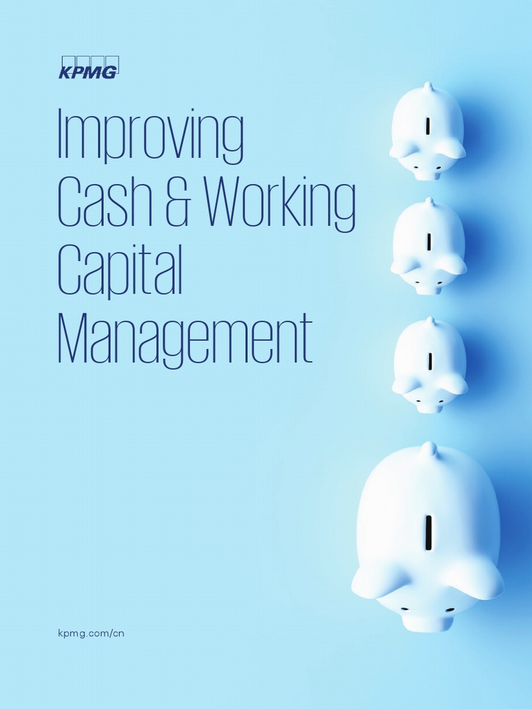 Improving Cash and Working Capital Management | PDF | Working Capital ...