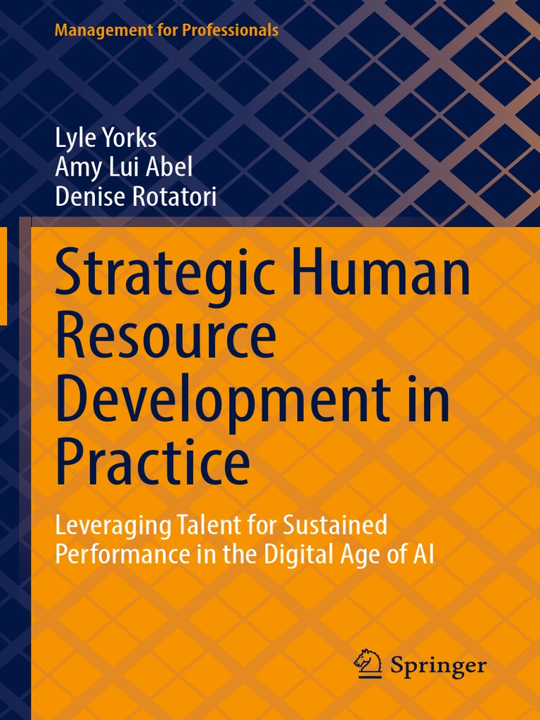Yorks L. Strategic Human Resource Development in Practice... 2022 | PDF ...