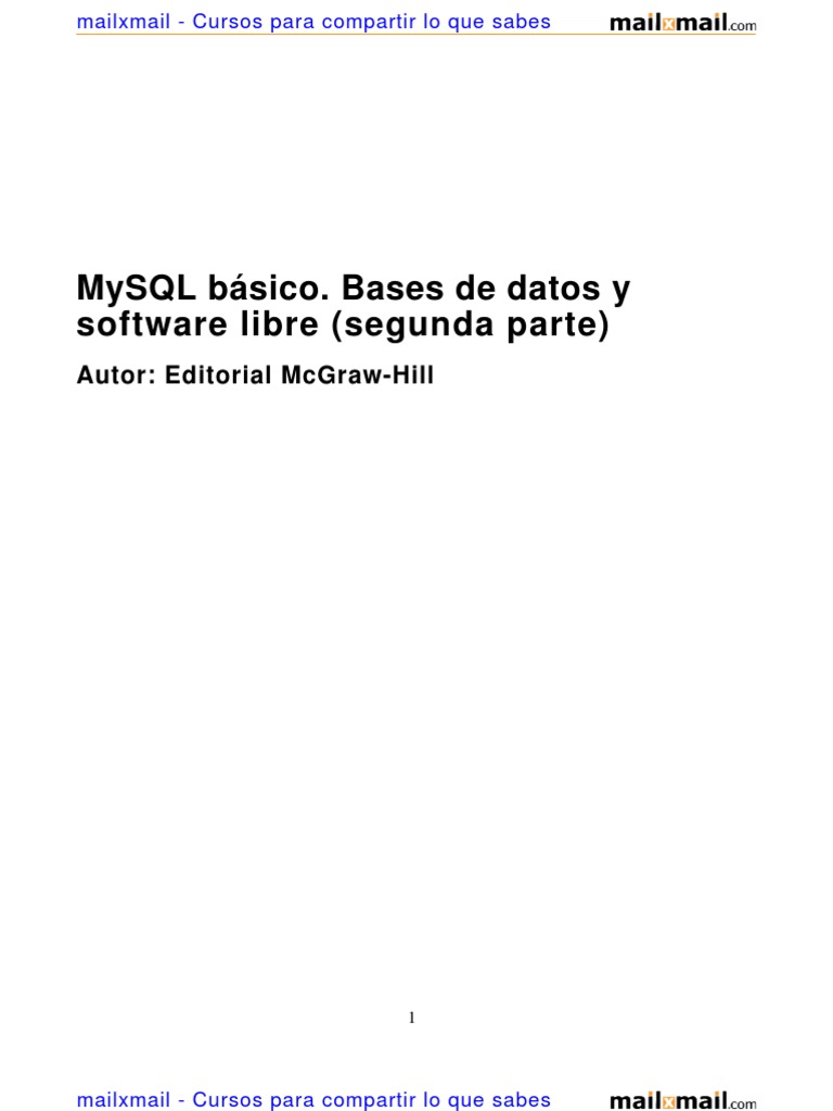 Mysql Basico Bases Datos Software Libre Segunda Parte 22440 Completo ...