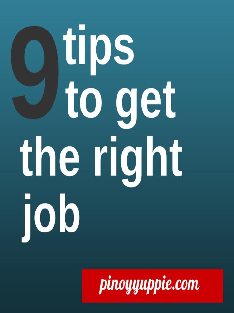 9 Tips To Get The Right Job | PDF | Résumé