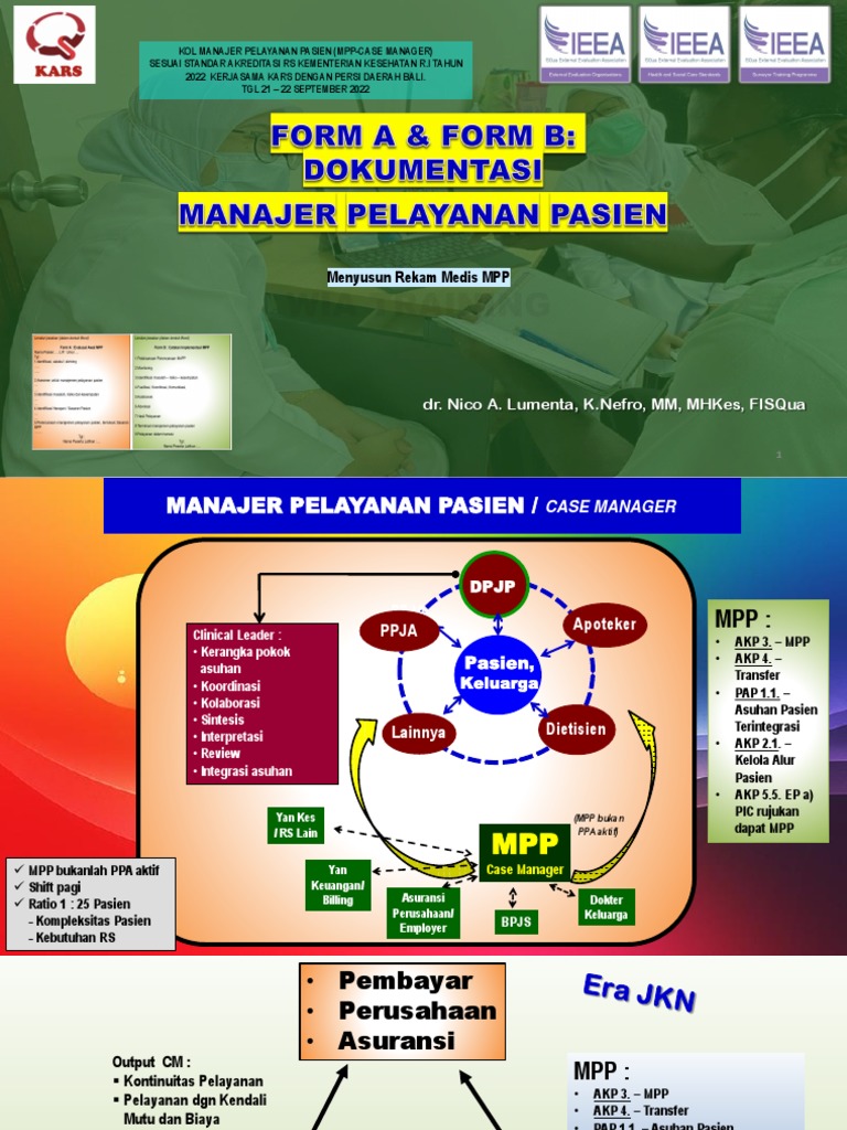 4-KOL-MPP-drNico Form A Dan Form B MPP Di Rekam Medis-KARS-PERSI Bali Sept2022 | PDF
