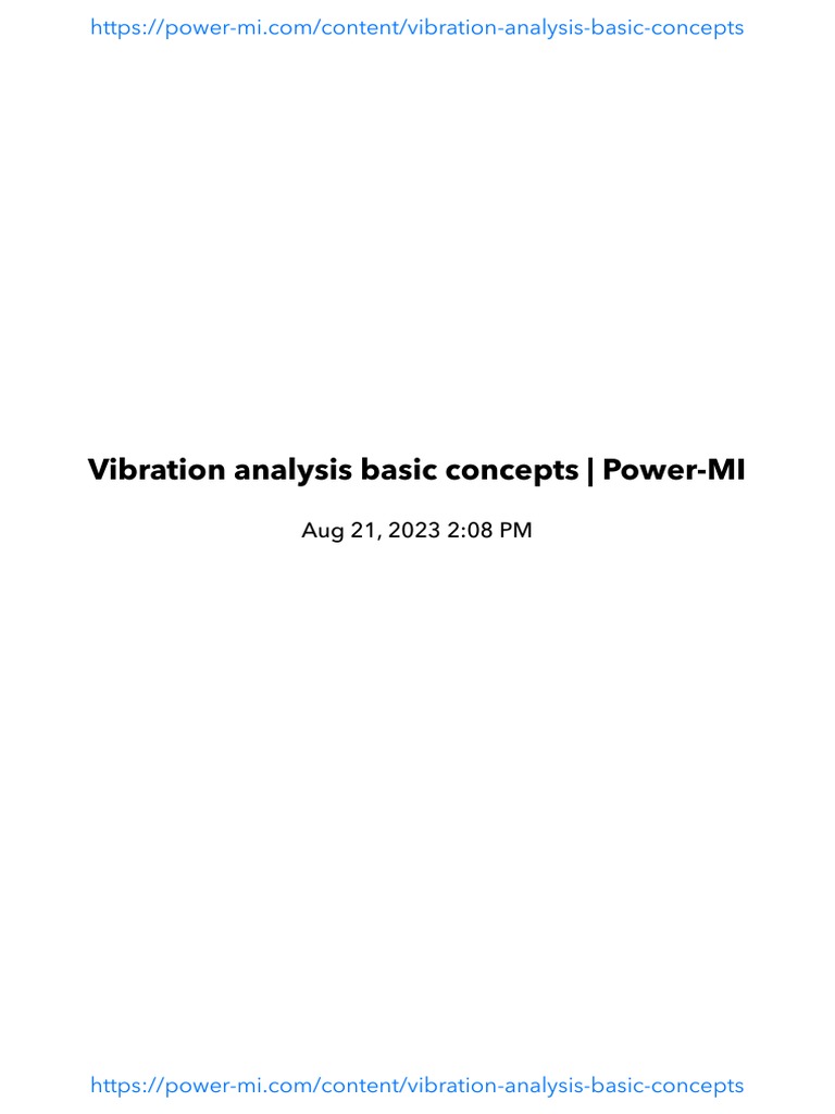 Vibration Analysis Basic Concepts - Power-MI: Aug 21, 2023 2:08 PM | PDF