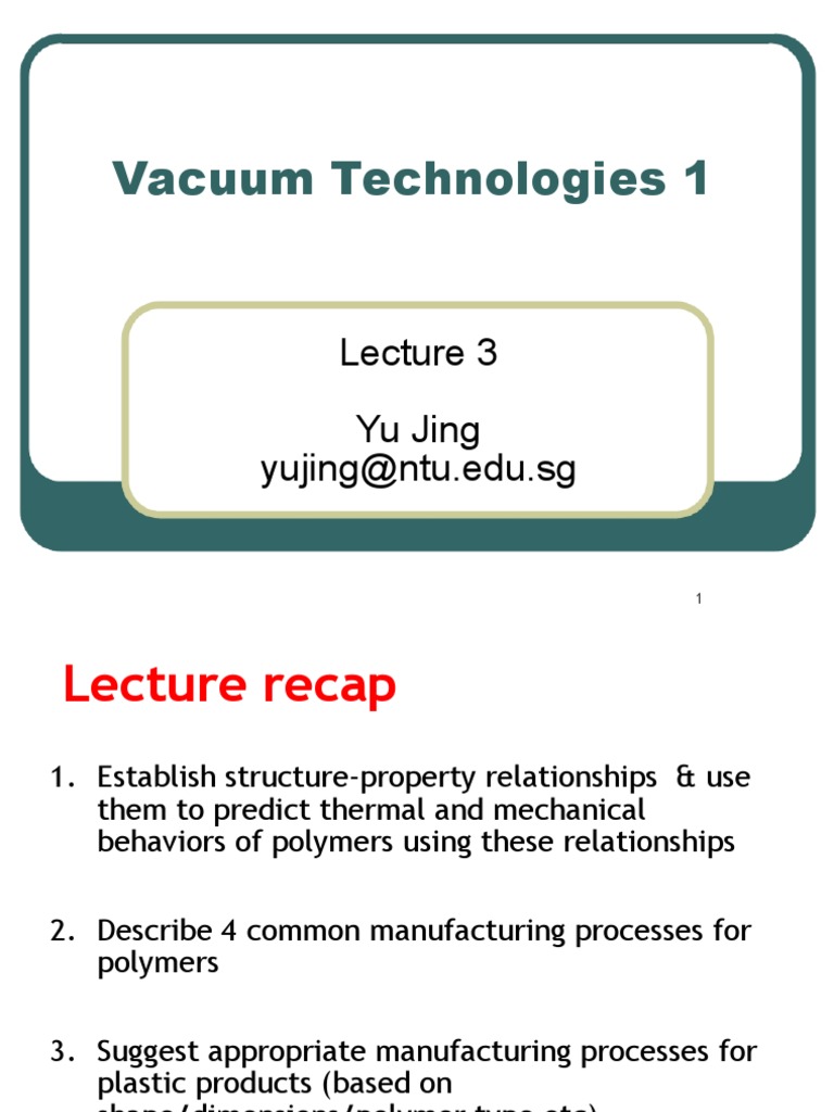 Lecture 3 - Vacuum Technologies Part 1 | PDF | Wafer (Electronics) | Vacuum Lecture 3 - Vacuum Technologies Part 1 | PDF | Wafer (Electronics) | Vacuum