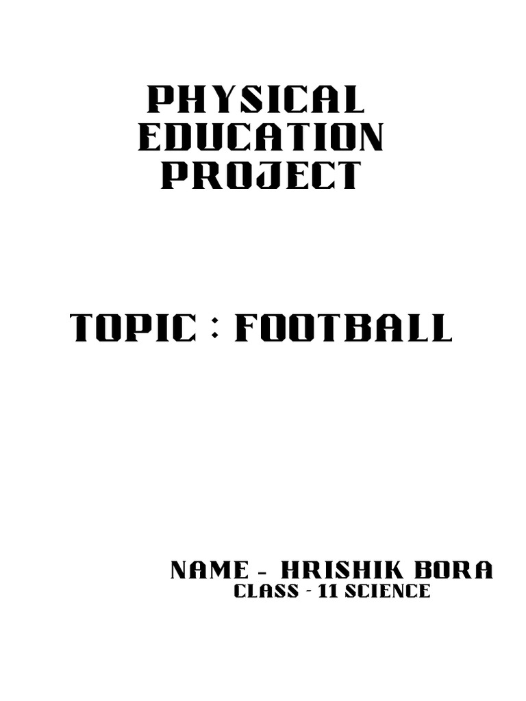 Physical Education Project: Name - Hrishik Bora | PDF | Association ...