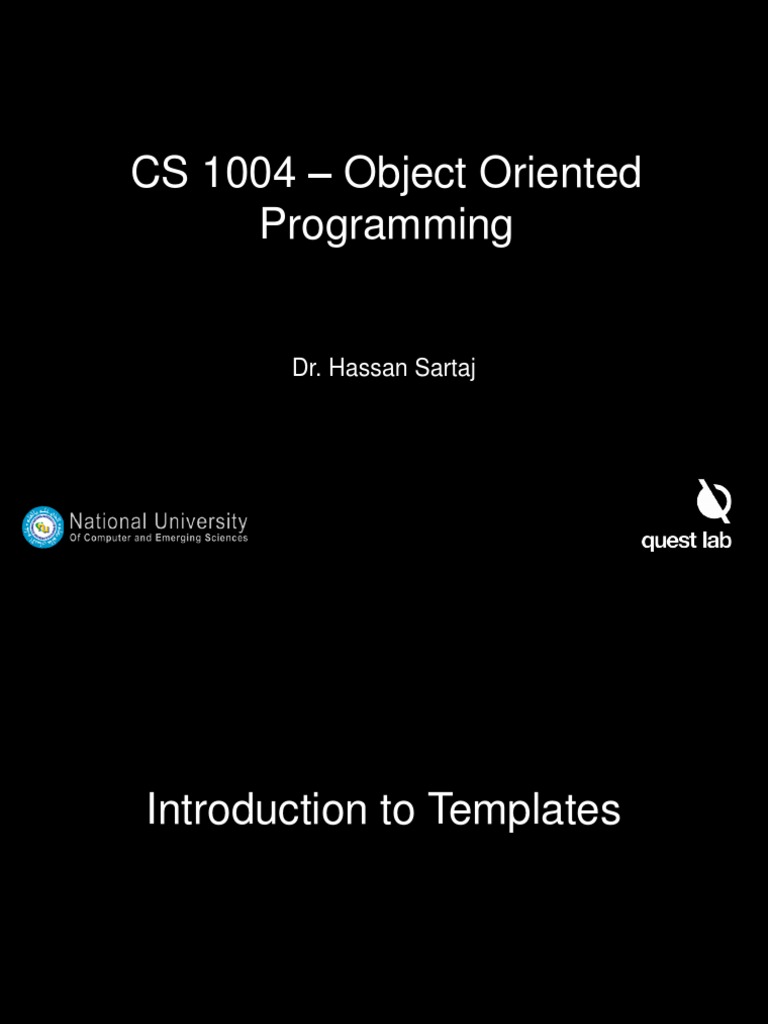 CS - 1004 - Week-13 - Introduction To Templates - Hassan | PDF