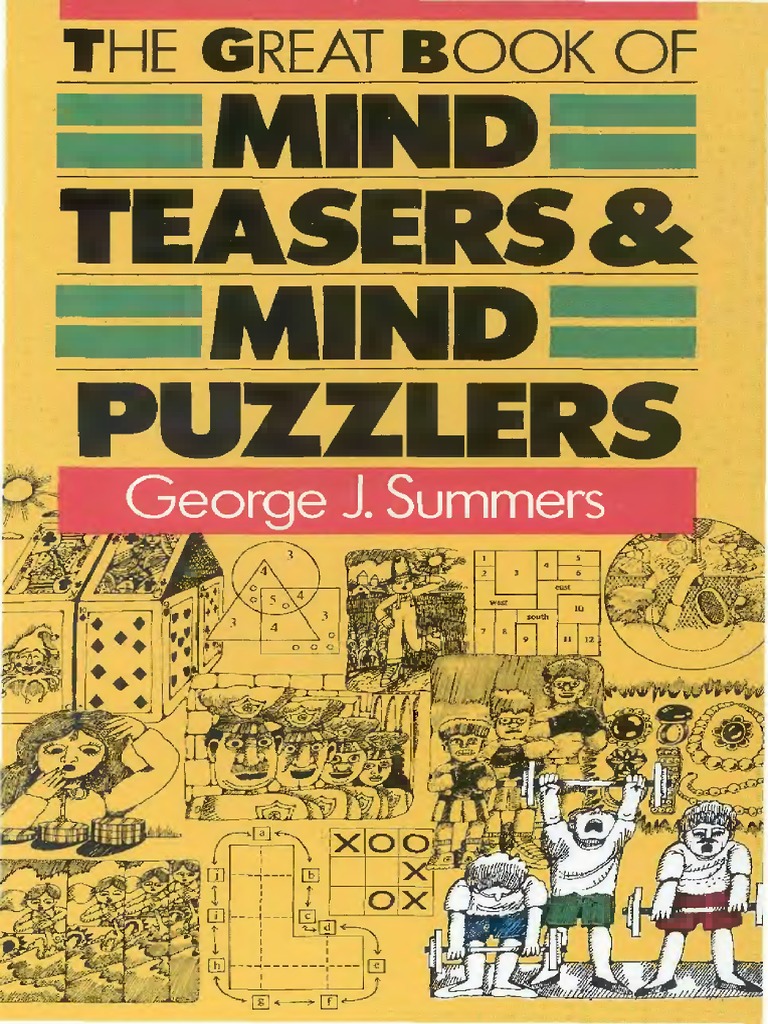 The Great Book of Mind Teasers and Puzzles by George J Summers | PDF