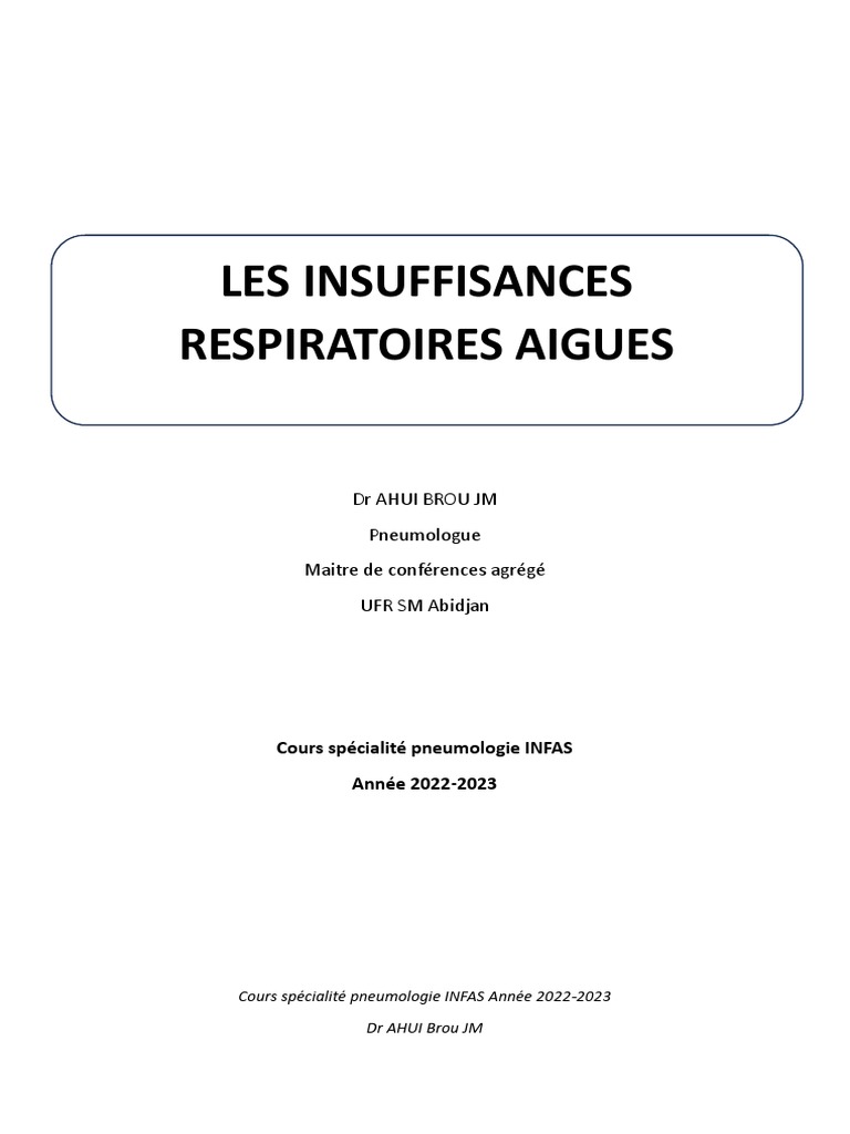 Insuffisance Respiratoire Aiguë : Cours 2023 | PDF | Spécialités ...