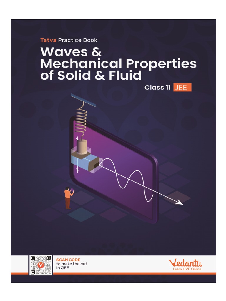 JEE MODULE 3 PHY Waves and Mechanical Properties of Solids and Fluids | PDF | Pressure | Fluid ...