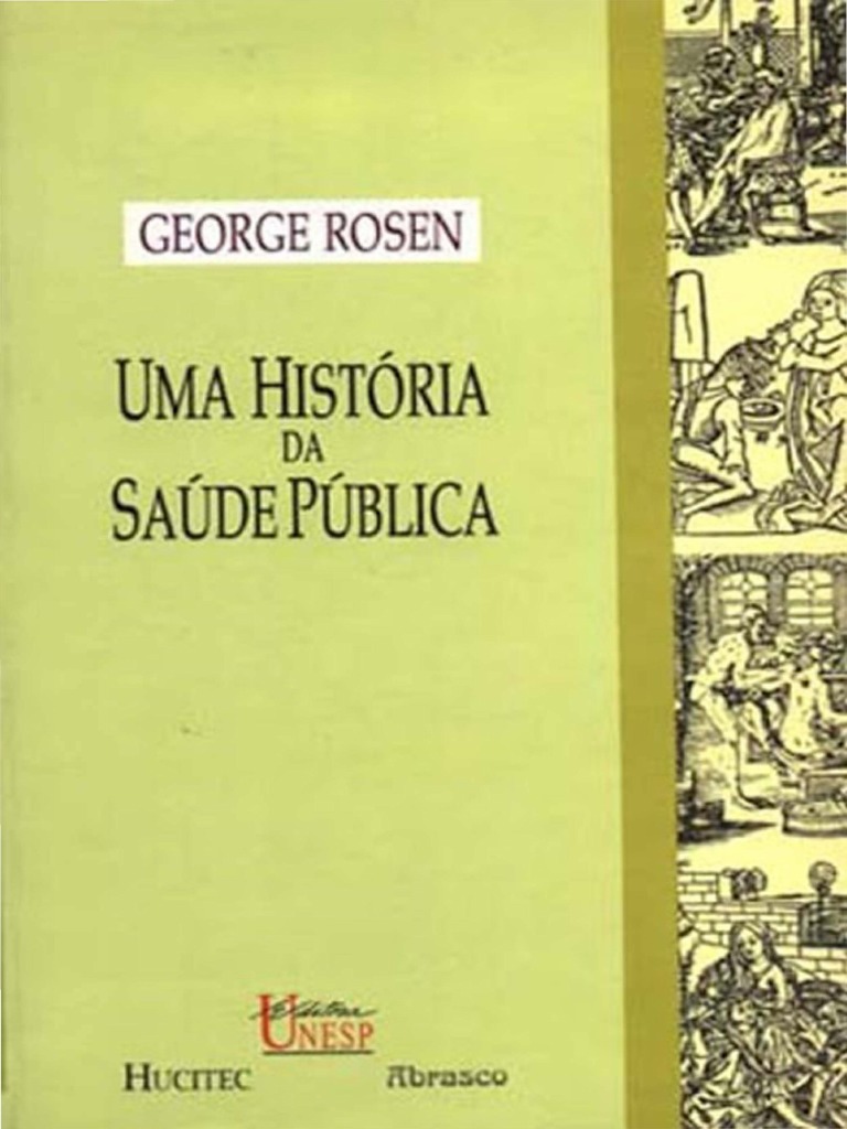 George Rosen - Uma Historia Da Saude Publica | PDF | Estudos de Línguas ...