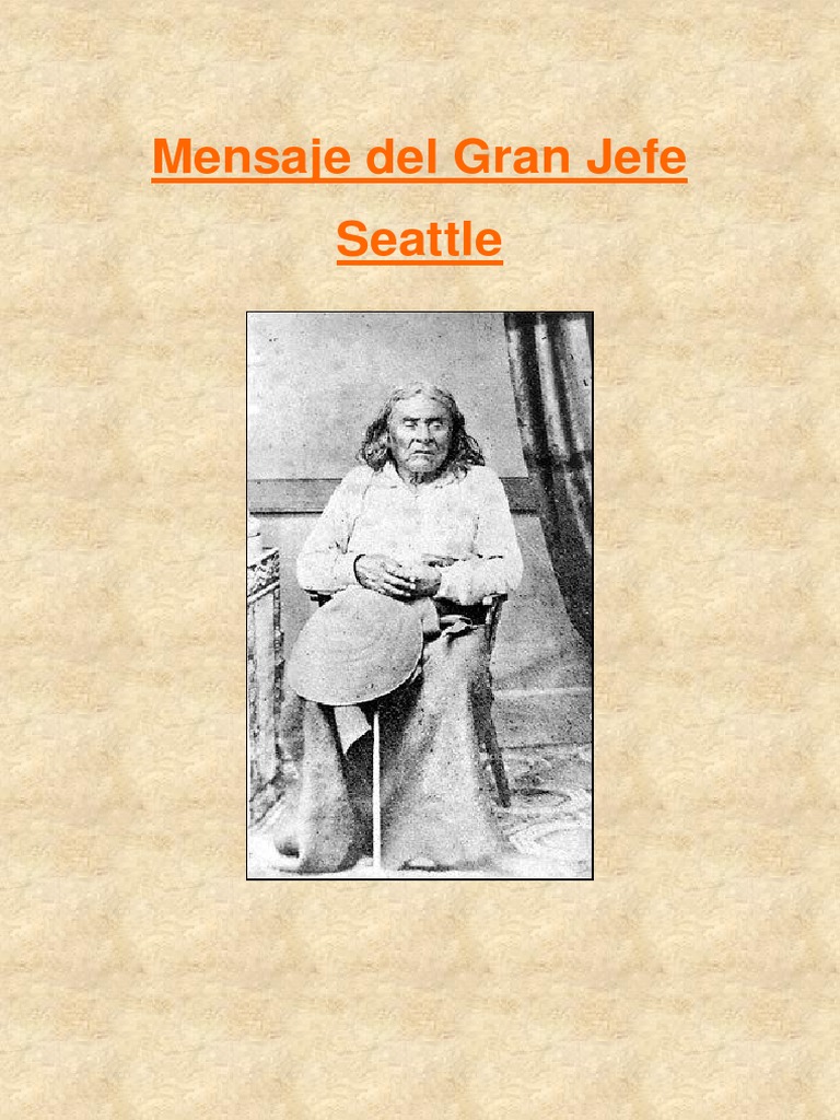 Mensaje Del Gran Jefe Seattle | PDF