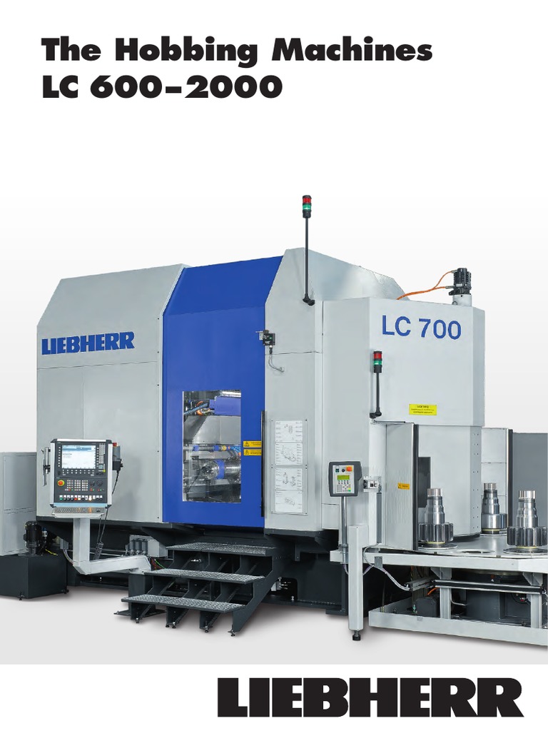 Liebherr Hobbing Machines lc600 2000 | PDF