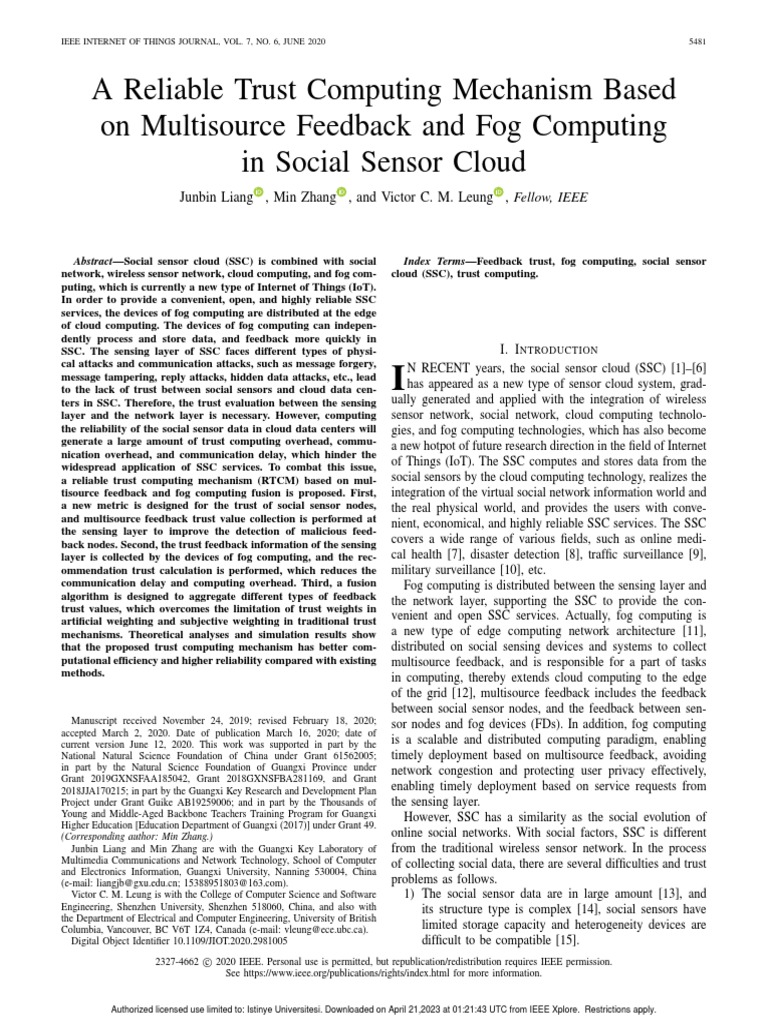 A Reliable Trust Computing Mechanism Based On Multisource Feedback and Fog Computing in Social ...