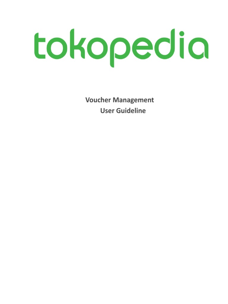 Tokopedia - Voucher Management - User Guideline 1 (+ Additional Notes ...