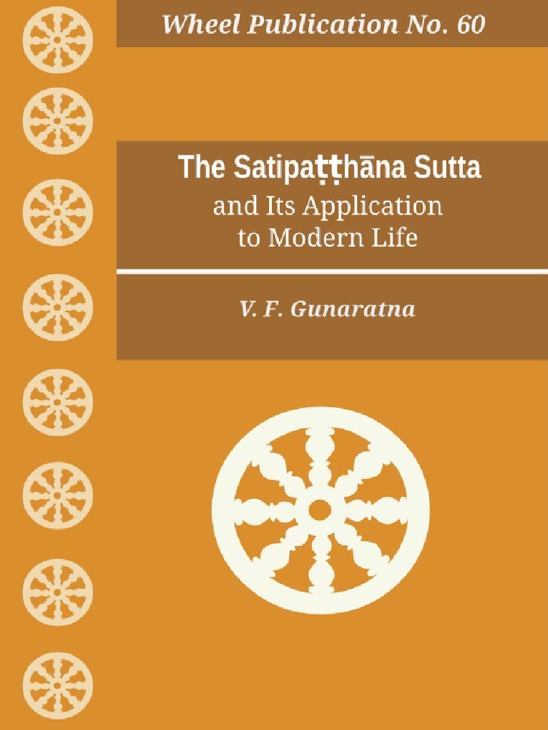 wh060 - Gunaratna - Satipatthana Sutta Its Application | PDF