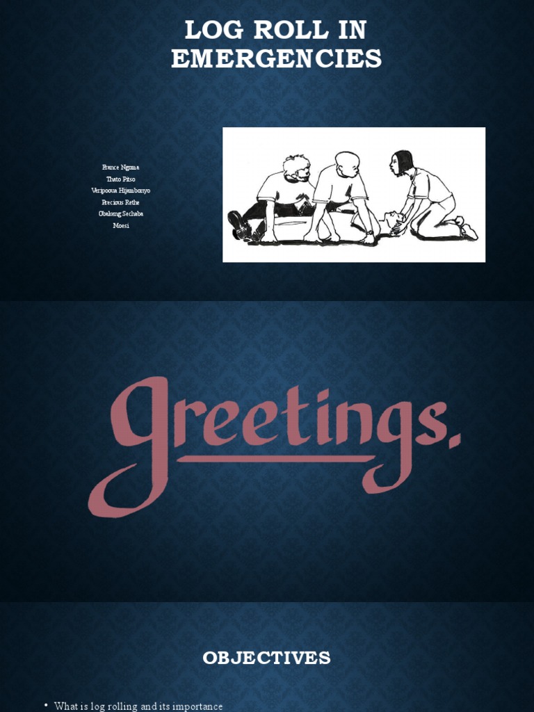 Log Roll in Emergencies | PDF | Medical Emergencies | Medicine